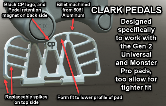 Clark Pedals (Mates with Gen 2 Universal Clark Pads & Monster Pro pad ...